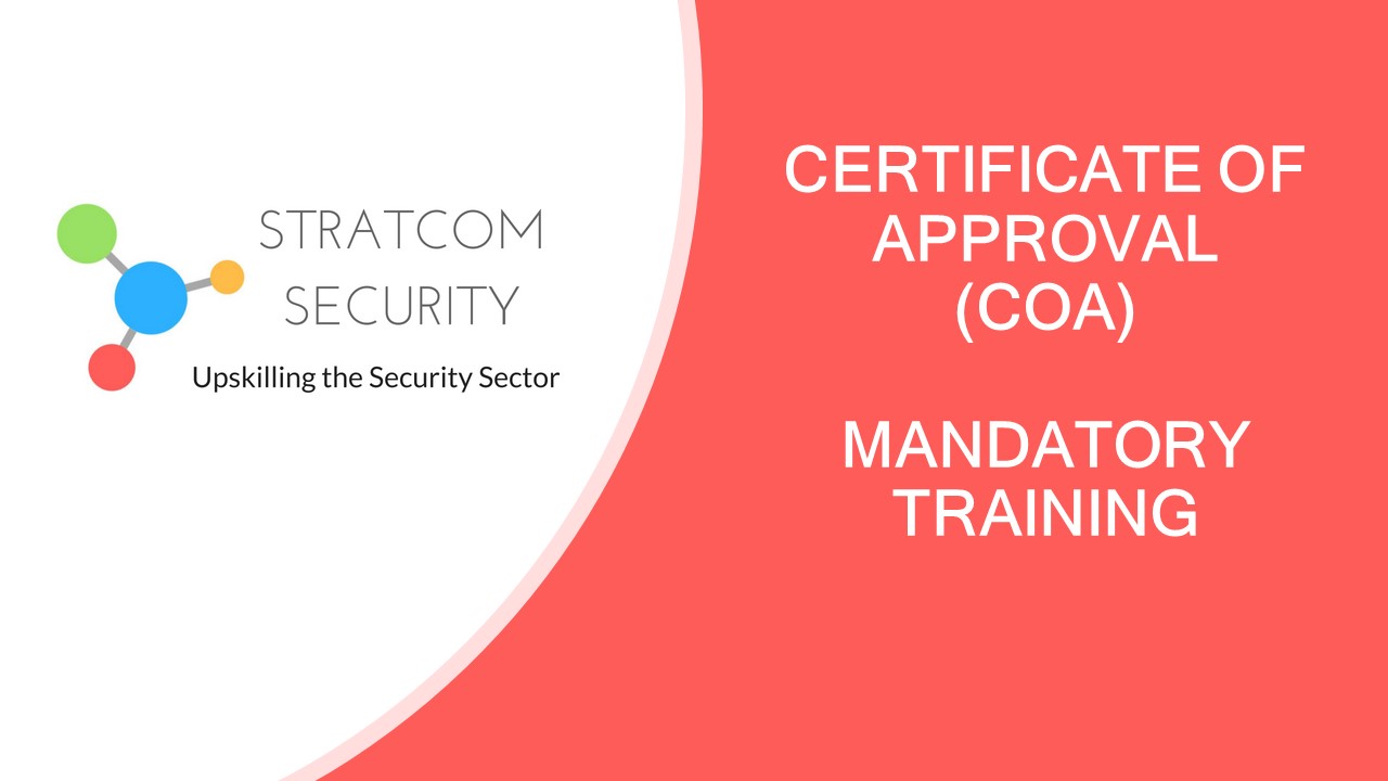 Certificate of Approval (CoA) Mandatory Training – Stratcom Security